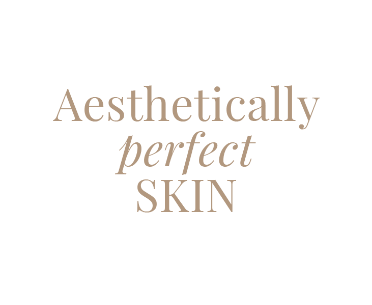 Aesthetically Perfect SKIN – Aesthetically Perfect Skin